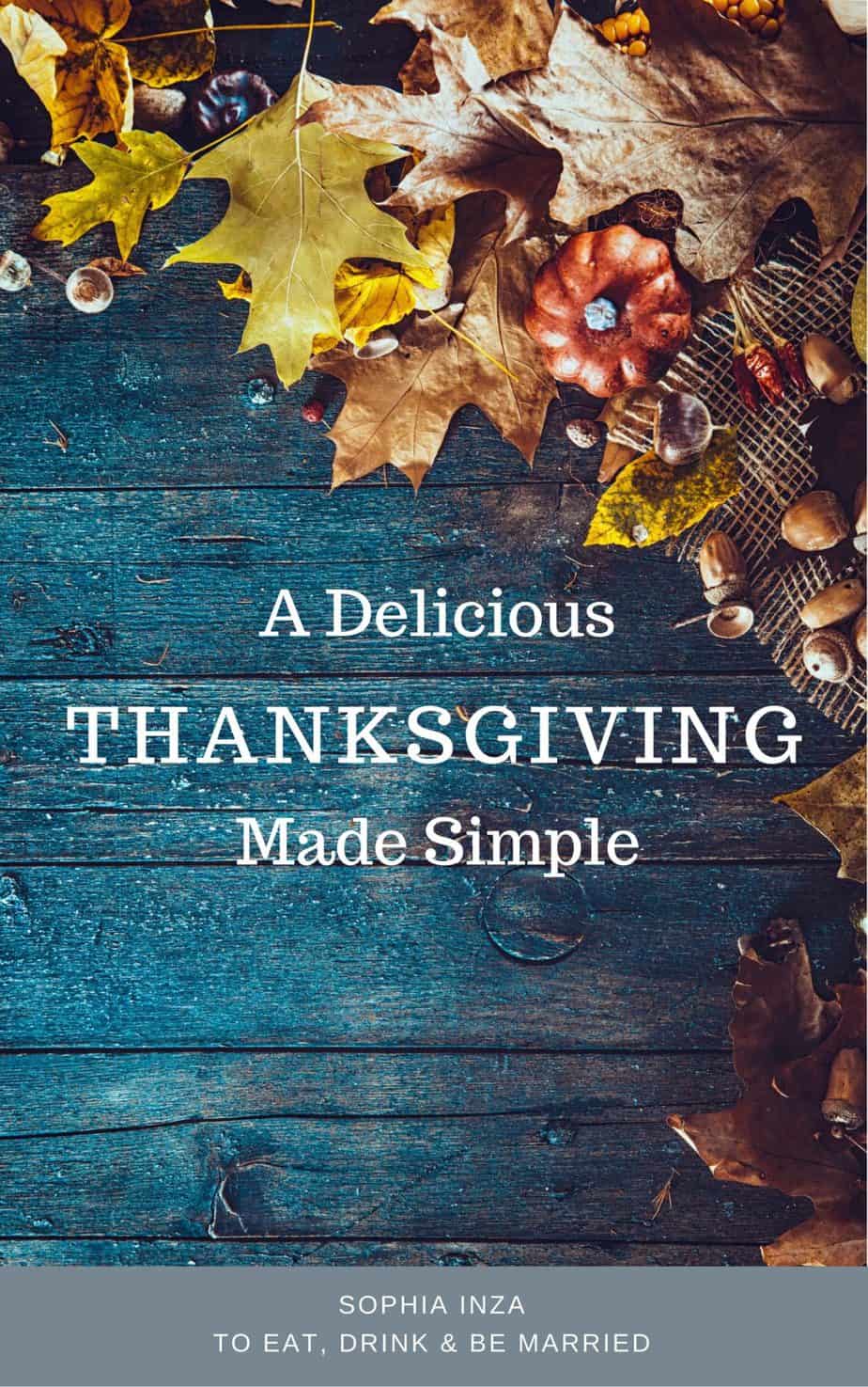 A Delicious Thanksgiving Made Simple eBook! - To Eat, Drink & Be Married